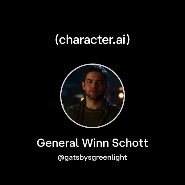 Chat with General Winn Schott | character.ai | AI Chat, Reimagined–Your ...