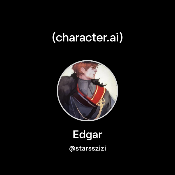 Chat with Edgar | character.ai | Personalized AI for every moment of ...