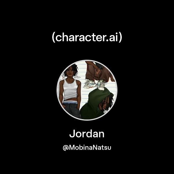 Chat with Jordan | character.ai | Personalized AI for every moment of ...
