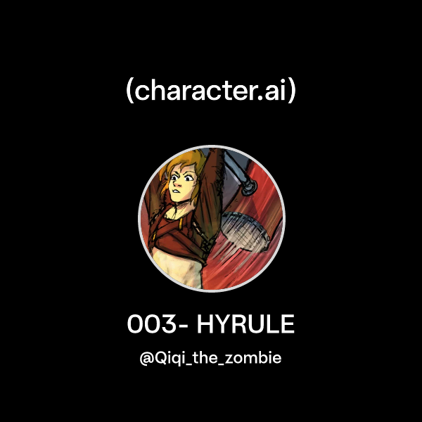 Chat with 003- HYRULE | character.ai | AI Chat, Reimagined–Your Words ...