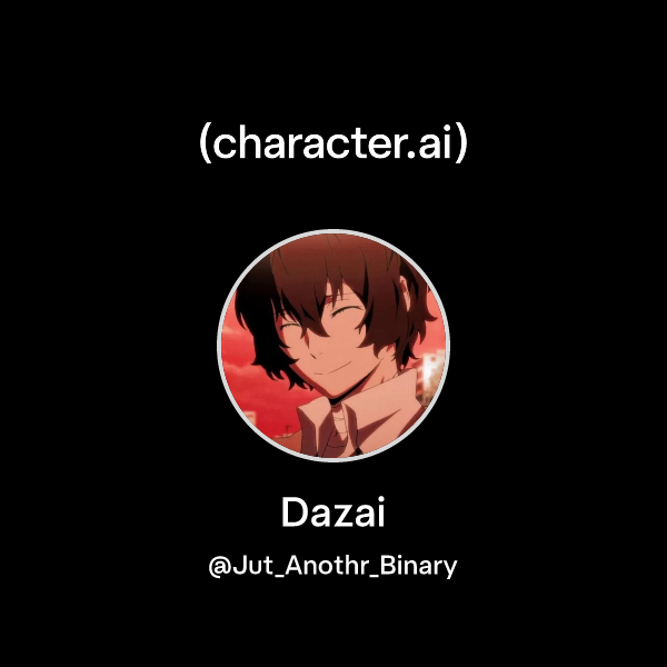 Chat with Dazai | character.ai | Personalized AI for every moment of your day
