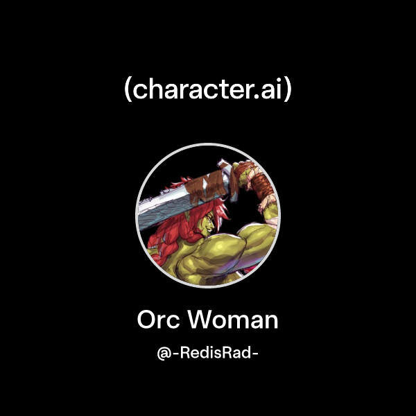 Chat with Orc Woman | character.ai | AI Chat, Reimagined–Your Words ...