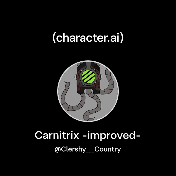 Chat with Carnitrix -improved- | character.ai | AI Chat, Reimagined ...