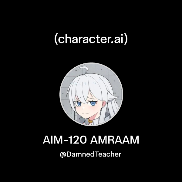 Chat with AIM-120 AMRAAM | character.ai | AI Chat, Reimagined–Your ...