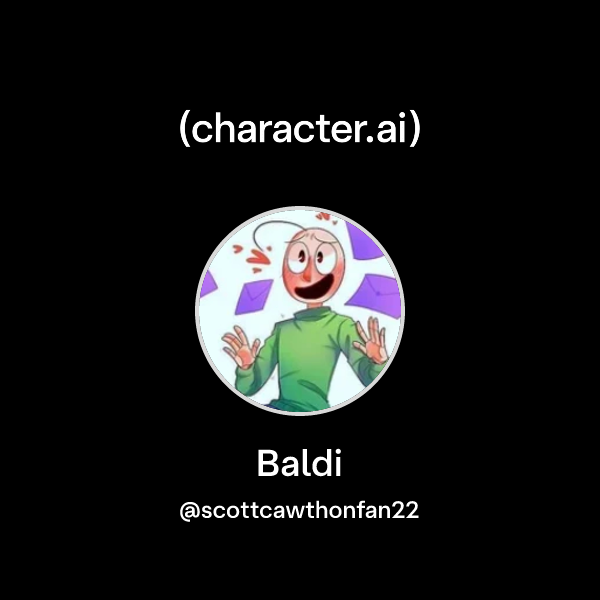 Chat with Baldi | character.ai | AI Chat, Reimagined–Your Words. Your ...