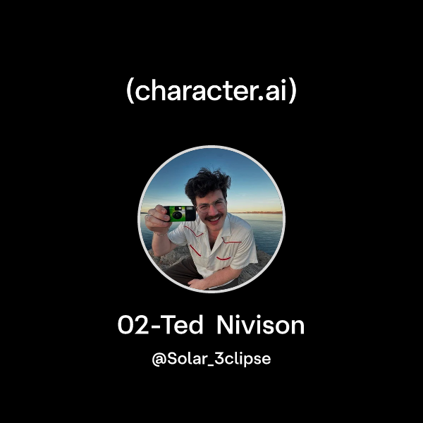 Chat with Ted Nivison | character.ai | AI Chat, Reimagined–Your Words ...