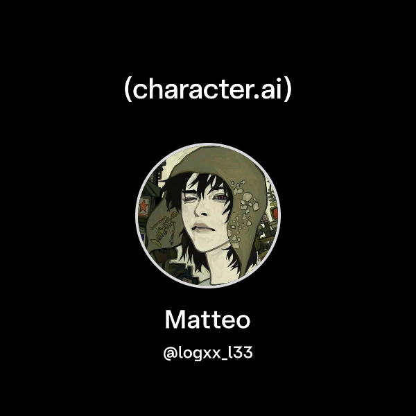 Chat with Matteo | character.ai | AI Chat, Reimagined–Your Words. Your ...