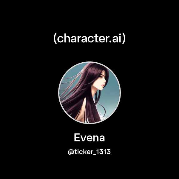 Chat with Evena | character.ai | AI Chat, Reimagined–Your Words. Your ...