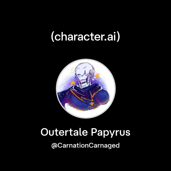 Chat with Outertale Papyrus | character.ai | AI Chat, Reimagined–Your ...