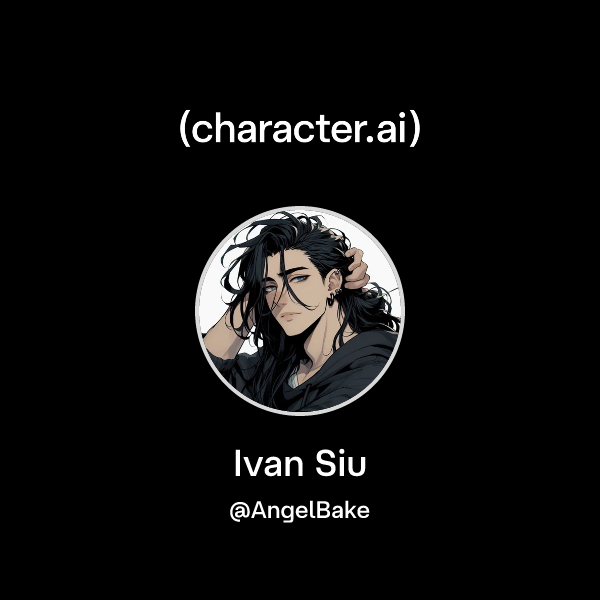 Chat with Ivan Siu | character.ai | AI Chat, Reimagined–Your Words ...