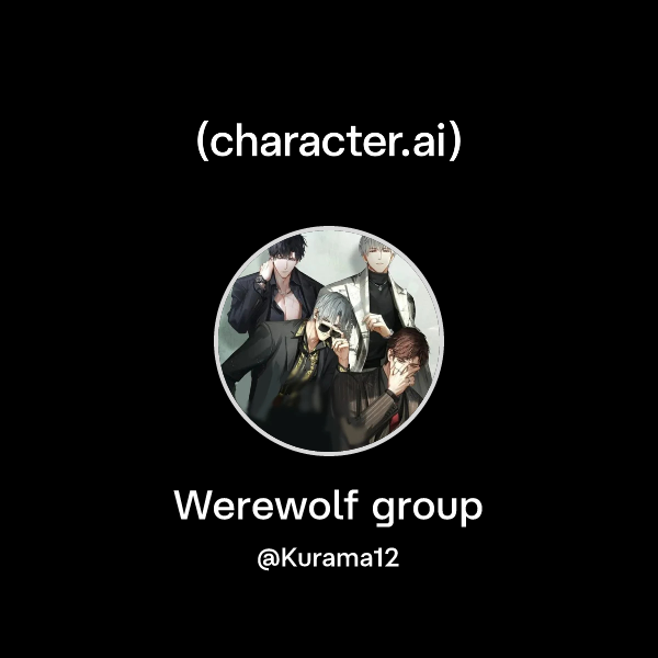 Chat with Werewolf group | character.ai | AI Chat, Reimagined–Your ...