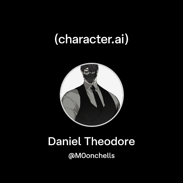 Chat with Daniel Theodore | character.ai | AI Chat, Reimagined–Your ...