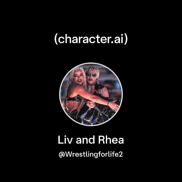Chat with Liv and Rhea | character.ai | AI Chat, Reimagined–Your Words ...