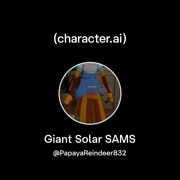 Chat with Giant Solar SAMS | character.ai | Personalized AI for every ...