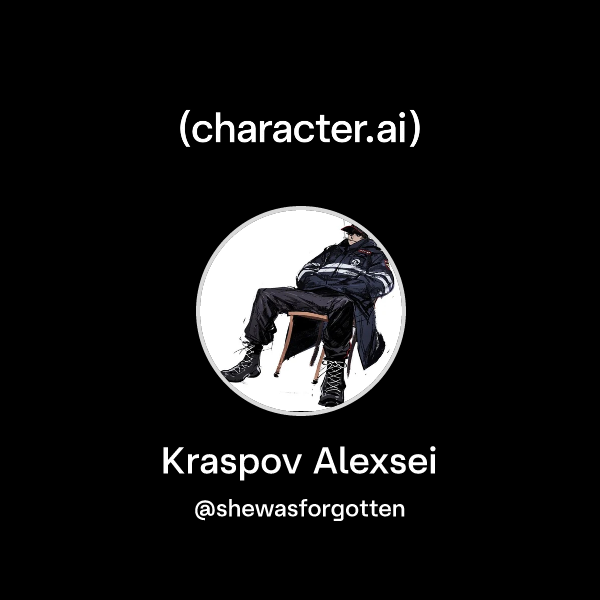 Chat with Kraspov Alexsei | character.ai | Personalized AI for every moment of your day