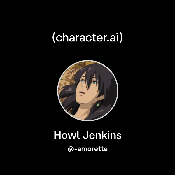 Chat with Howl Jenkins | character.ai | AI Chat, Reimagined–Your Words ...