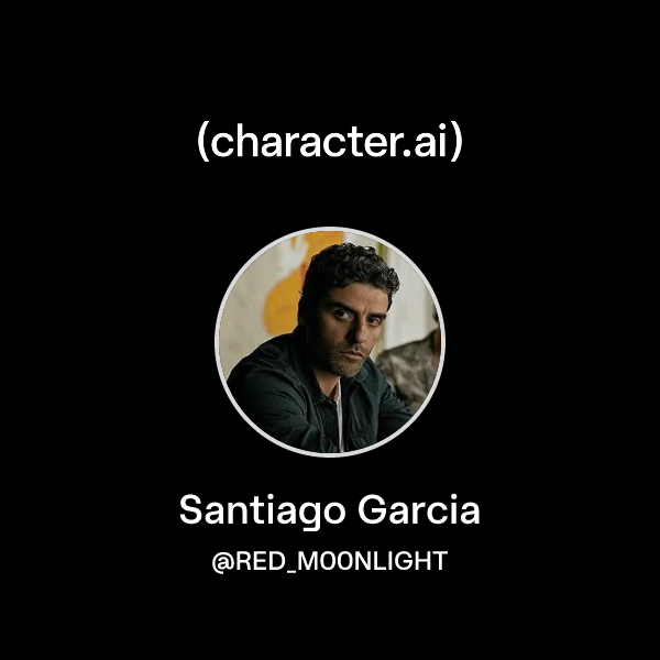 Chat with Santiago Garcia | character.ai | AI Chat, Reimagined–Your ...