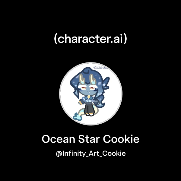 Chat with Ocean Star Cookie | character.ai | AI Chat, Reimagined–Your Words. Your World.