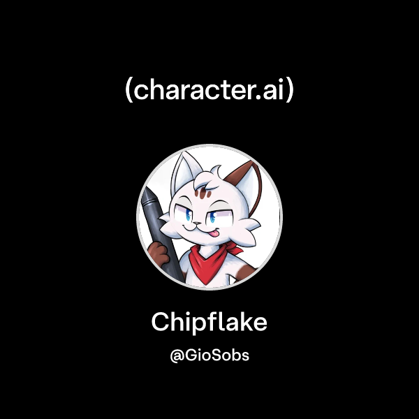Chat with Chipflake | character.ai | Personalized AI for every moment of your day