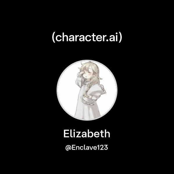 Chat with Elizabeth | character.ai | Personalized AI for every moment ...