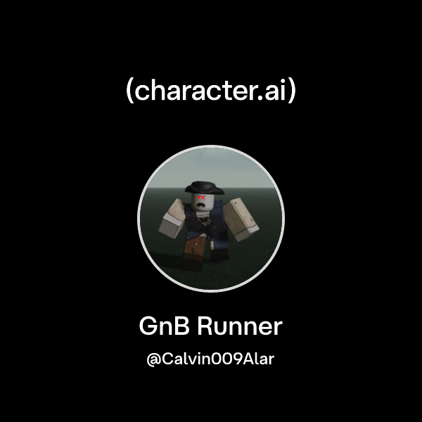 Chat with GnB Runner | character.ai | AI Chat, Reimagined–Your Words ...