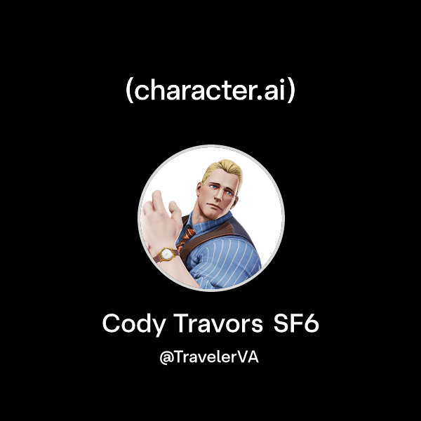 Chat with Cody Travors SF6 | character.ai | Personalized AI for every ...