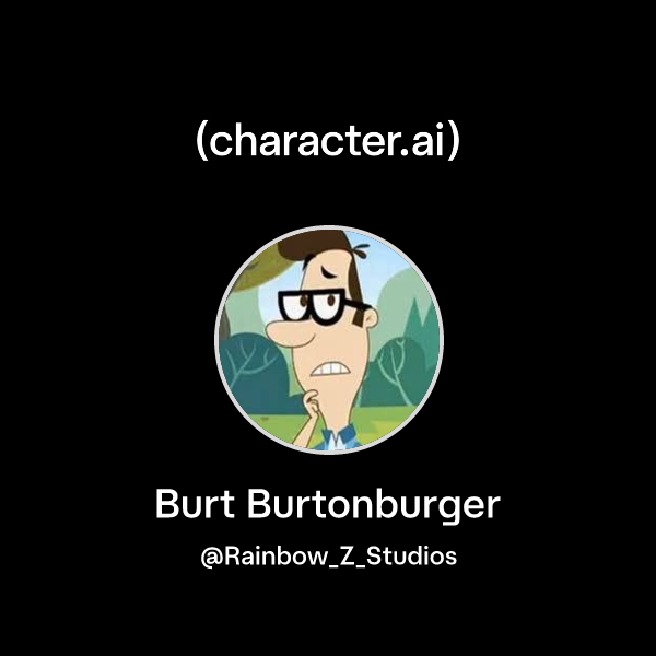 Chat with Burt Burtonburger | character.ai | AI Chat, Reimagined–Your ...