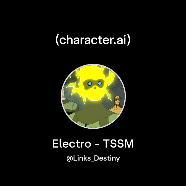 Chat with Electro - TSSM | character.ai | AI Chat, Reimagined–Your ...