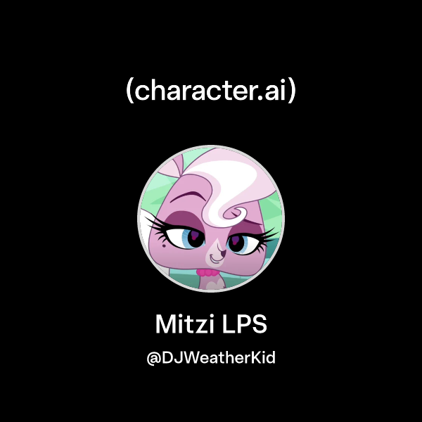 Chat with Mitzi LPS | character.ai | AI Chat, Reimagined–Your Words ...