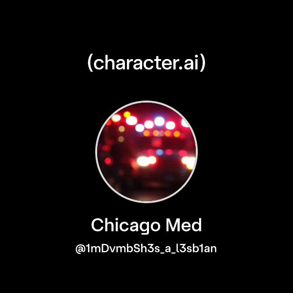 Chat with Chicago Med | character.ai | AI Chat, Reimagined–Your Words ...
