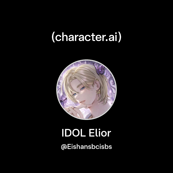 Chat with IDOL Elior | character.ai | AI Chat, Reimagined–Your Words ...