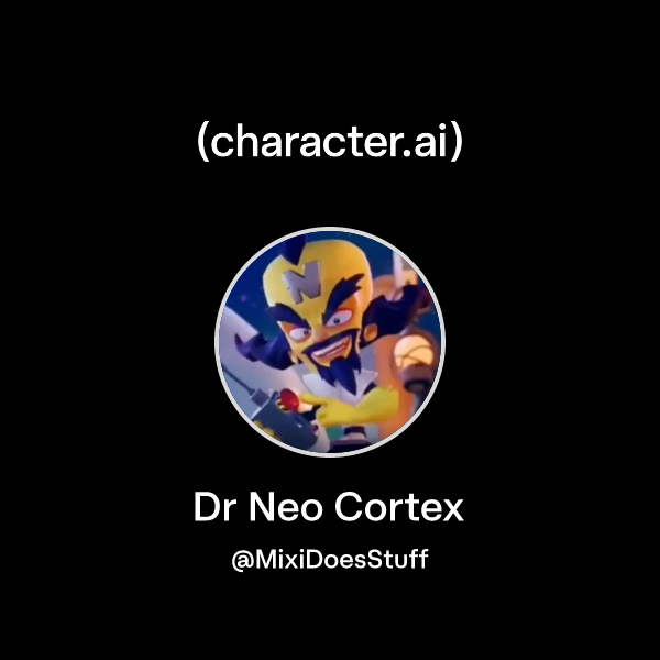 Chat with Dr Neo Cortex | character.ai | AI Chat, Reimagined–Your Words ...