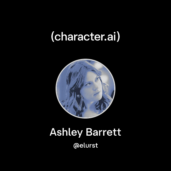Chat with Ashley Barrett | character.ai | AI Chat, Reimagined–Your ...