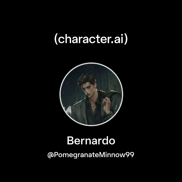 Chat with Bernardo | character.ai | AI Chat, Reimagined–Your Words ...