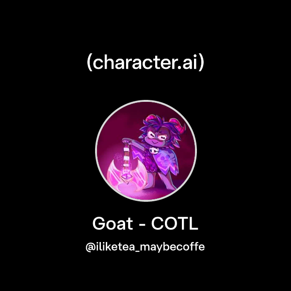Chat with Goat - COTL | character.ai | AI Chat, Reimagined–Your Words ...