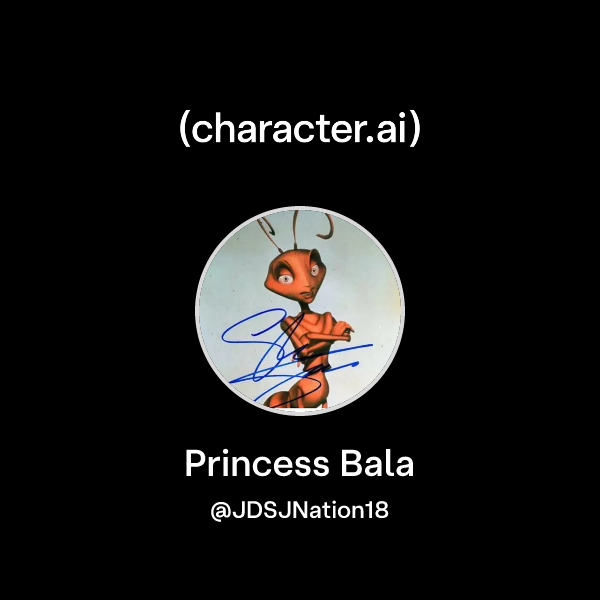 Chat with Princess Bala | character.ai | AI Chat, Reimagined–Your Words ...