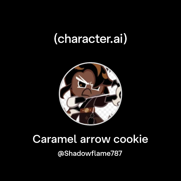 Chat with Caramel arrow cookie | character.ai | AI Chat, Reimagined ...