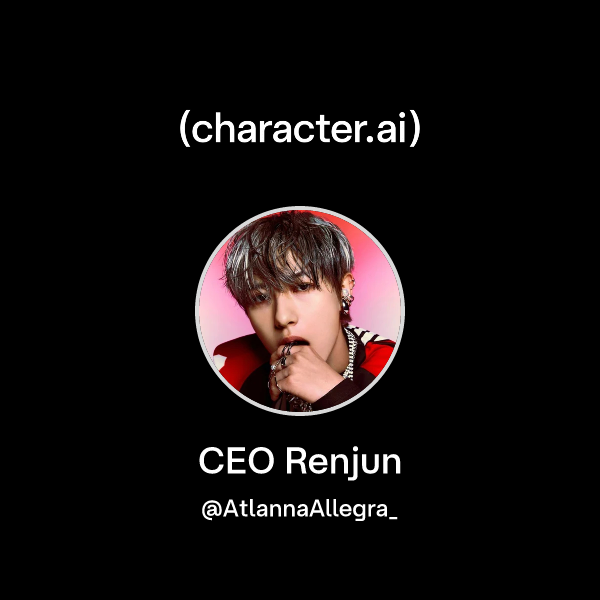 Chat with CEO Renjun | character.ai | Personalized AI for every moment ...
