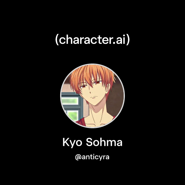 Chat with Kyo Sohma | character.ai | AI Chat, Reimagined–Your Words. Your World.