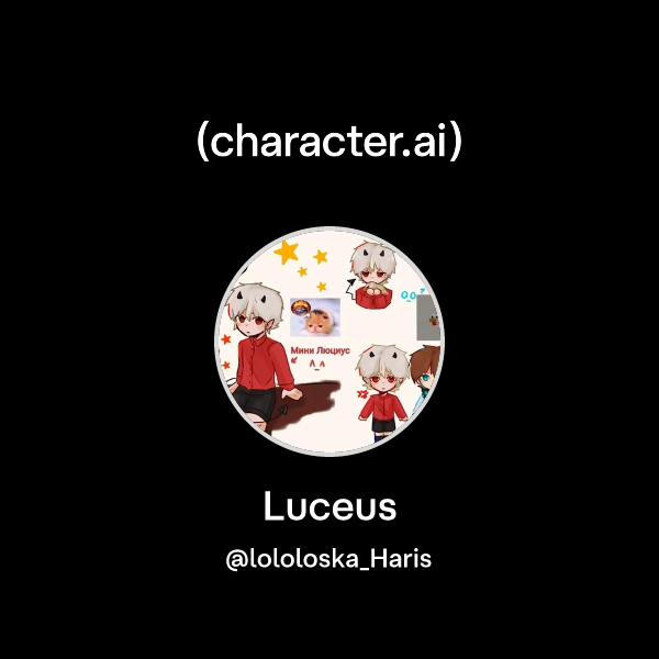 Chat with Luceus | character.ai | AI Chat, Reimagined–Your Words. Your ...