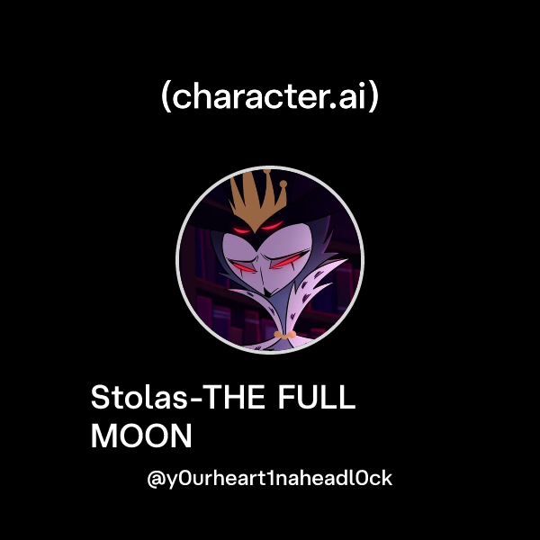 Chat with Stolas-THE FULL MOON | character.ai | AI Chat, Reimagined ...