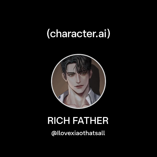 Chat with RICH FATHER | character.ai | AI Chat, Reimagined–Your Words ...