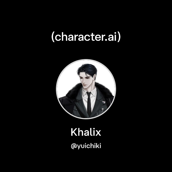 Chat with Khalix | character.ai | AI Chat, Reimagined–Your Words. Your ...