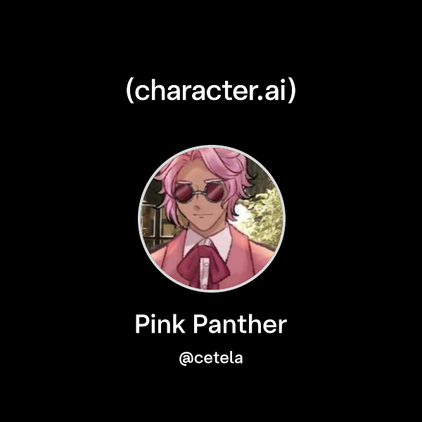 Chat with Pink Panther | character.ai | AI Chat, Reimagined–Your Words ...