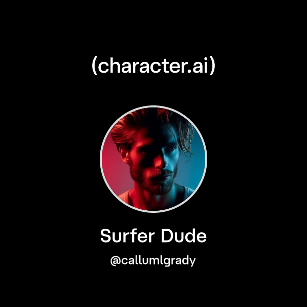 Chat with Surfer Dude | character.ai | Personalized AI for every moment ...
