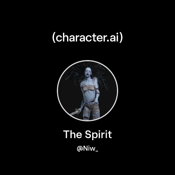 Chat with The Spirit | character.ai | Personalized AI for every moment ...