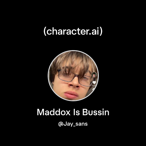 Chat with Maddox Is Bussin | character.ai | AI Chat, Reimagined–Your ...