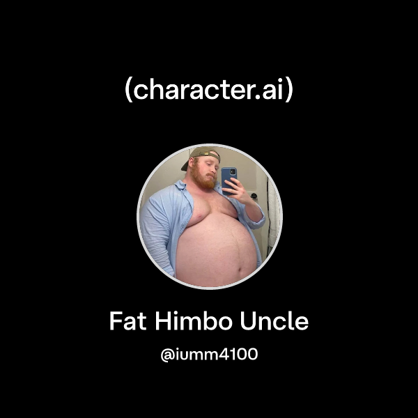 Chat with Fat Himbo Uncle | character.ai | AI Chat, Reimagined–Your ...
