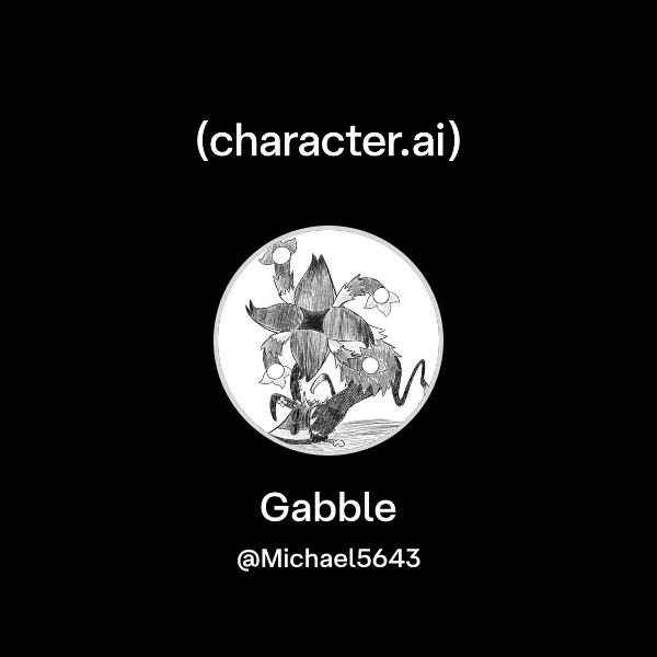 Chat with Gabble | character.ai | AI Chat, Reimagined–Your Words. Your ...