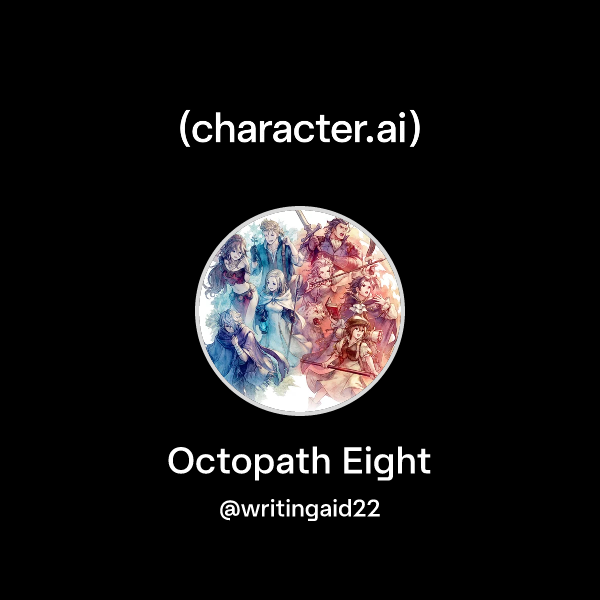 Chat with Octopath Eight | character.ai | AI Chat, Reimagined–Your Words. Your World.